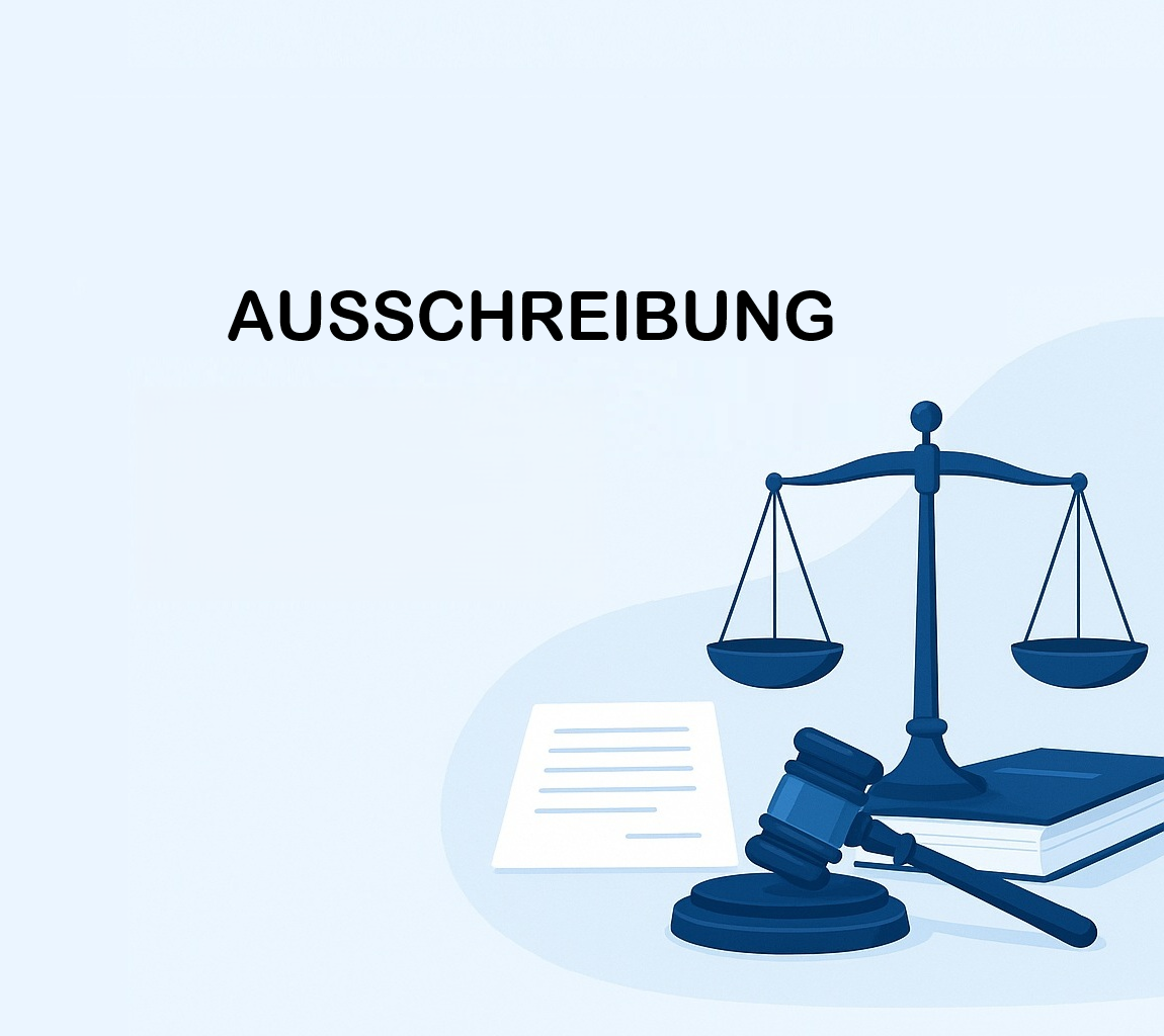 Ausschreibung im Vergaberecht – Rechtliche Grundlagen & Praxis